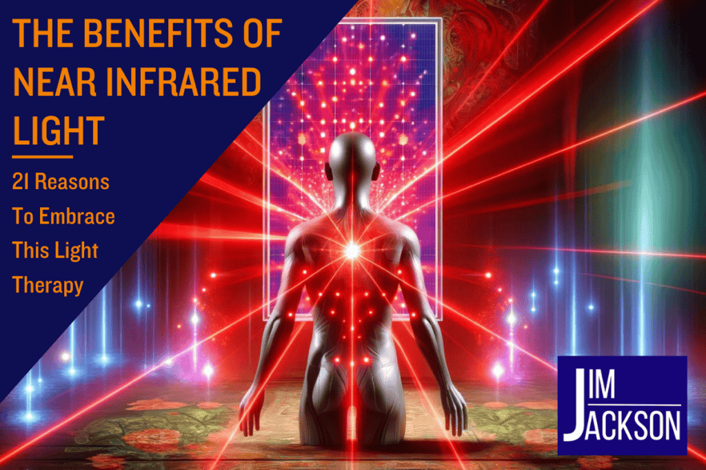 The Benefits of Near Infrared Light: 21 Reasons To Embrace This Light ...